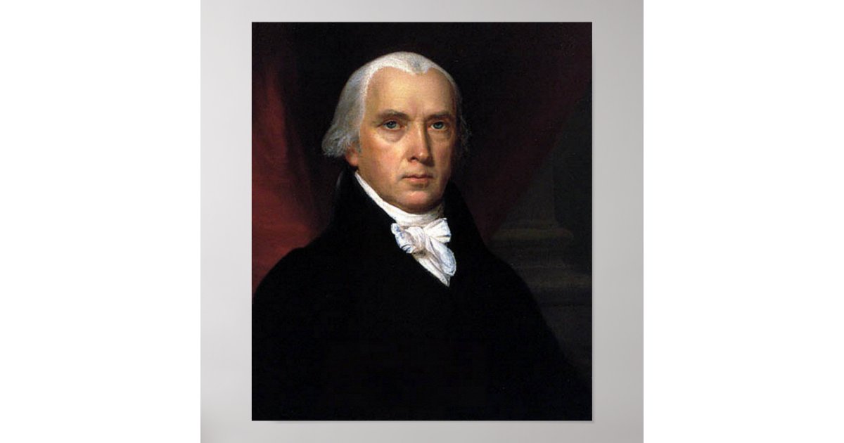 James Madison Poster | Zazzle