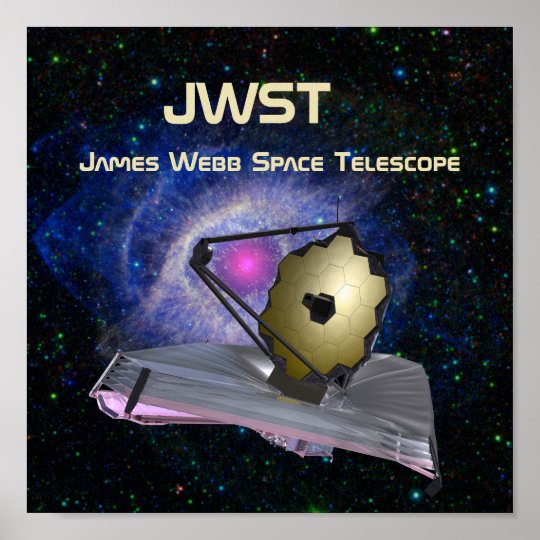 James Webb Space Telescope JWST Poster | Zazzle.com