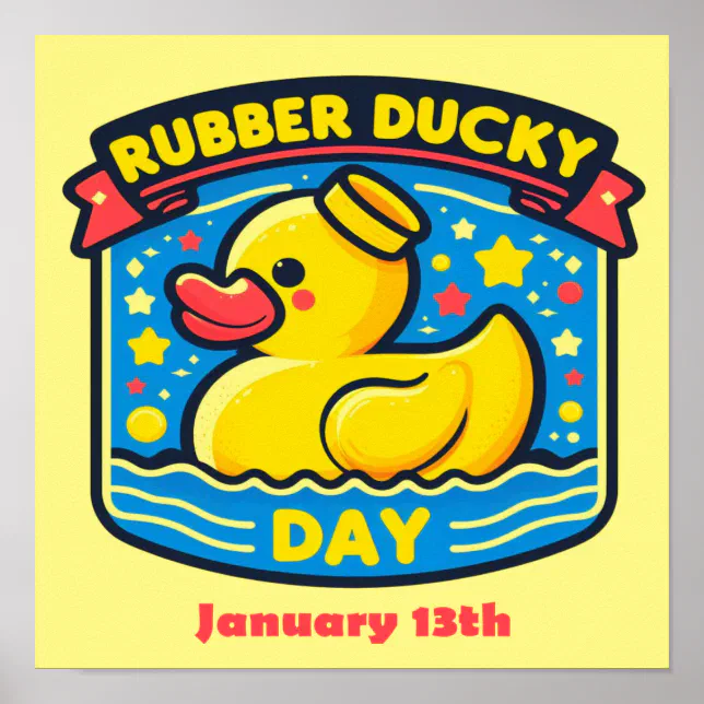 Jan 13th - Rubber Ducky Day Poster | Zazzle
