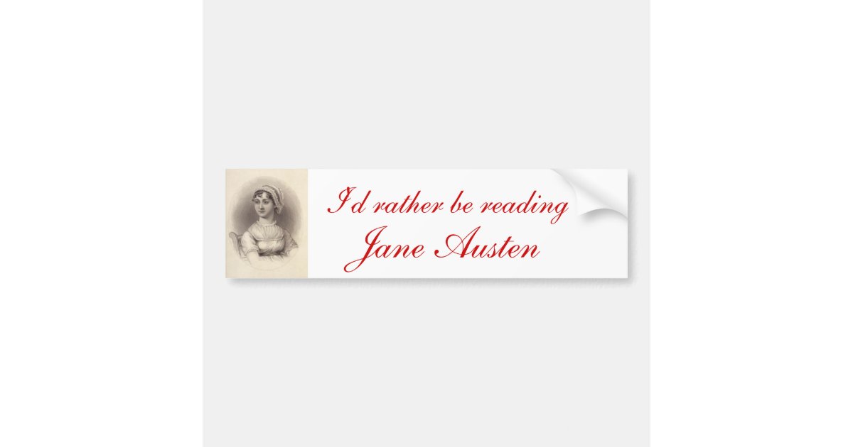 Jane Austen Bumper Sticker | Zazzle