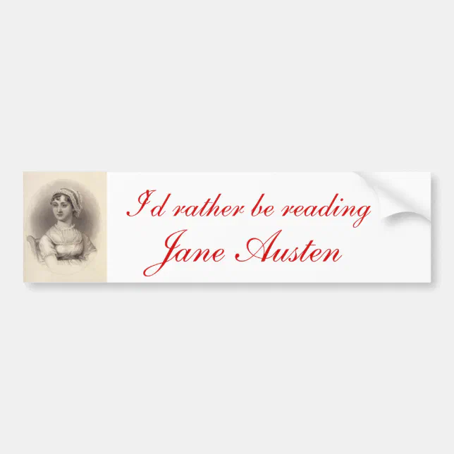 Jane Austen Bumper Sticker | Zazzle