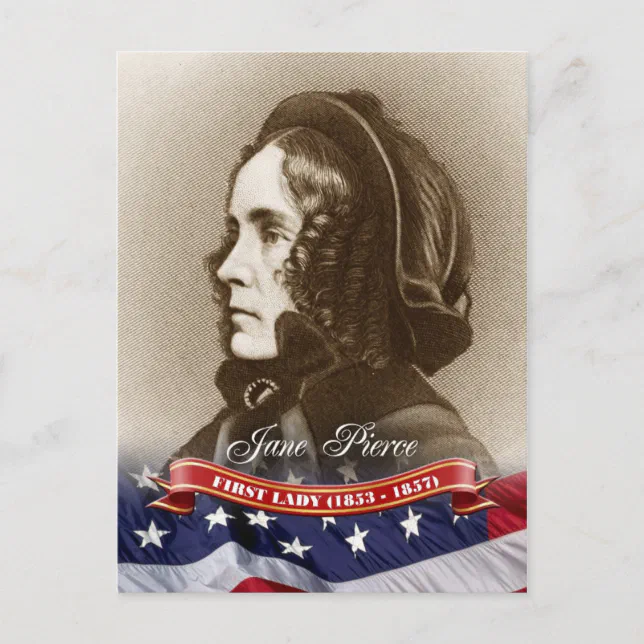 Jane Pierce, First Lady of the U.S. Postcard | Zazzle