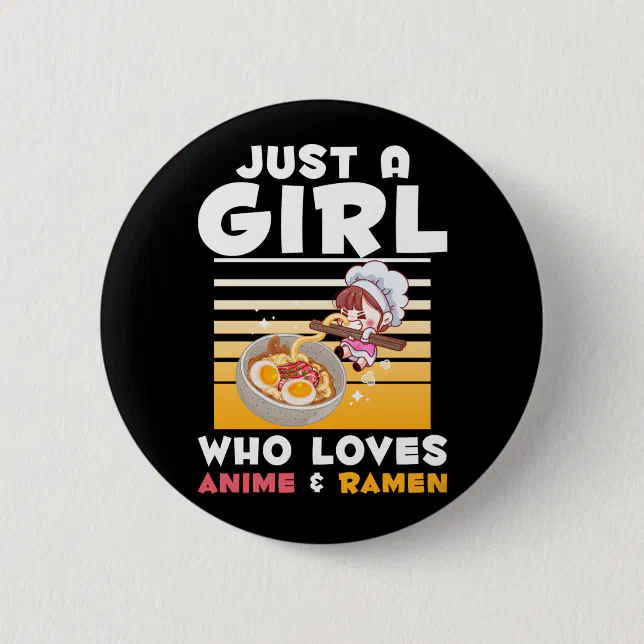 Japanese Noodles Ramen Anime Girl Manga Otaku Button | Zazzle