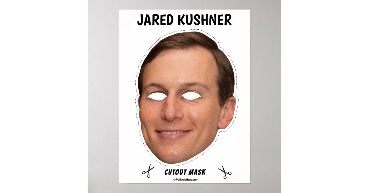 JARED KUSHNER Halloween Mask Poster | Zazzle