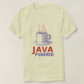 Java Powered T-Shirt | Zazzle