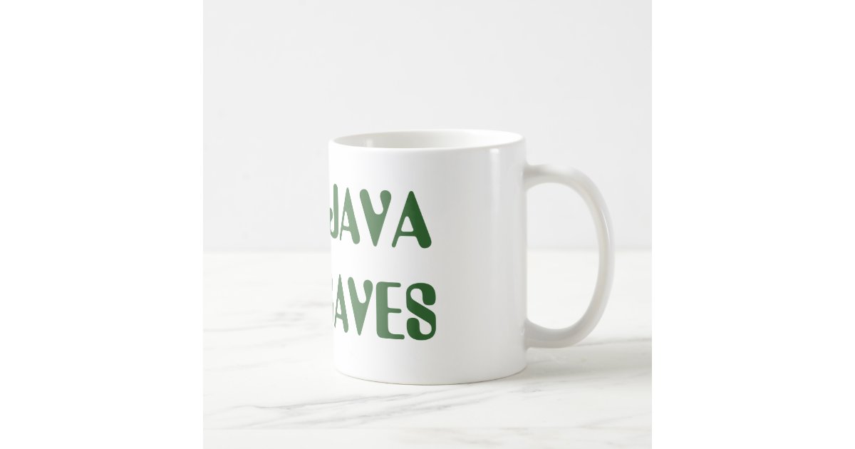 Java Saves From Zombies Coffee Mug | Zazzle