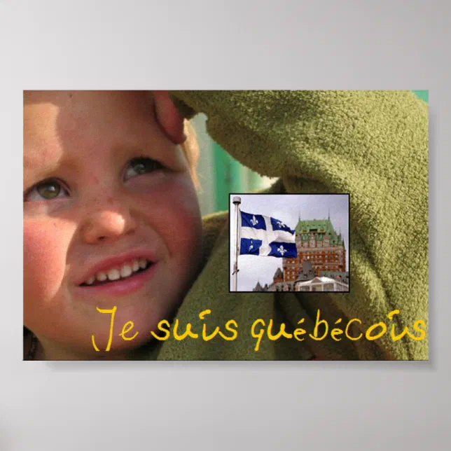je suis quebecois poster | Zazzle