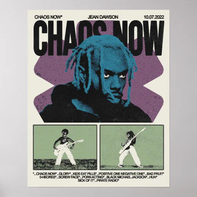 Jean Dawson Chaon Now* Album Poster | Zazzle