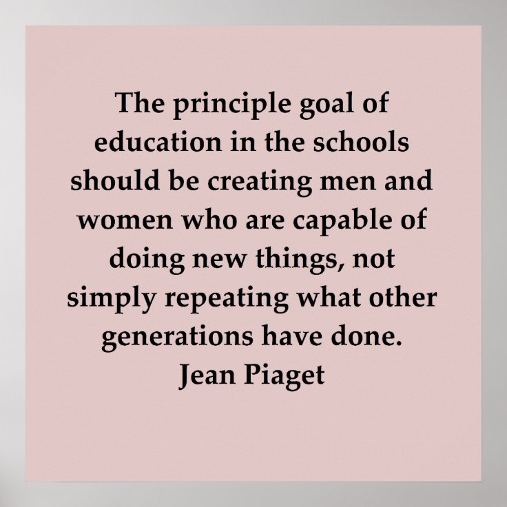 jean piaget quote poster | Zazzle