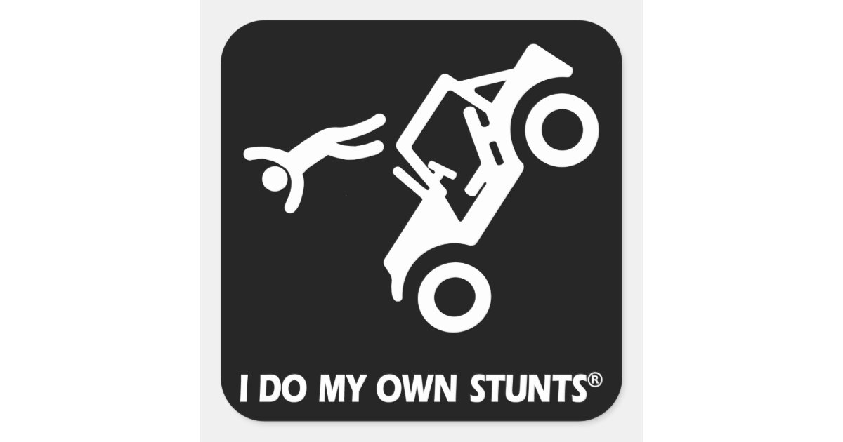 Jeep My Own Stunts Square Sticker | Zazzle