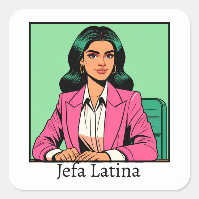 Jefa Latina Pop Art Business Woman Square Sticker | Zazzle