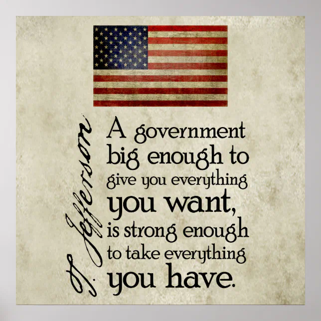 Jefferson: Beware of Big Government Poster | Zazzle