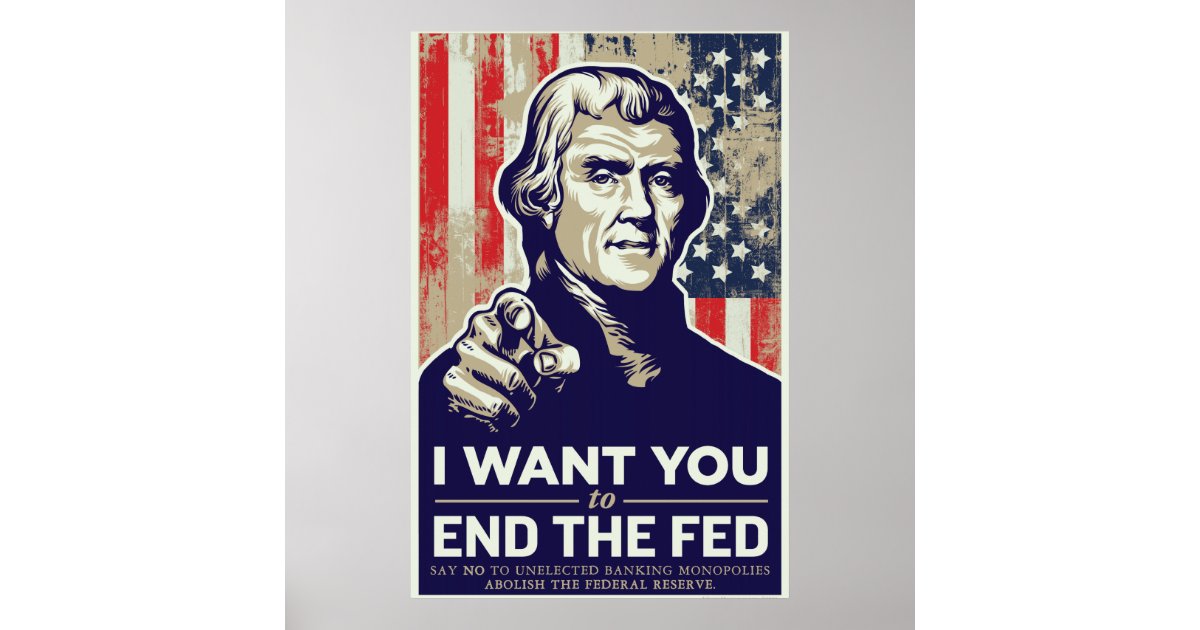 Jefferson End The Fed Poster Zazzle
