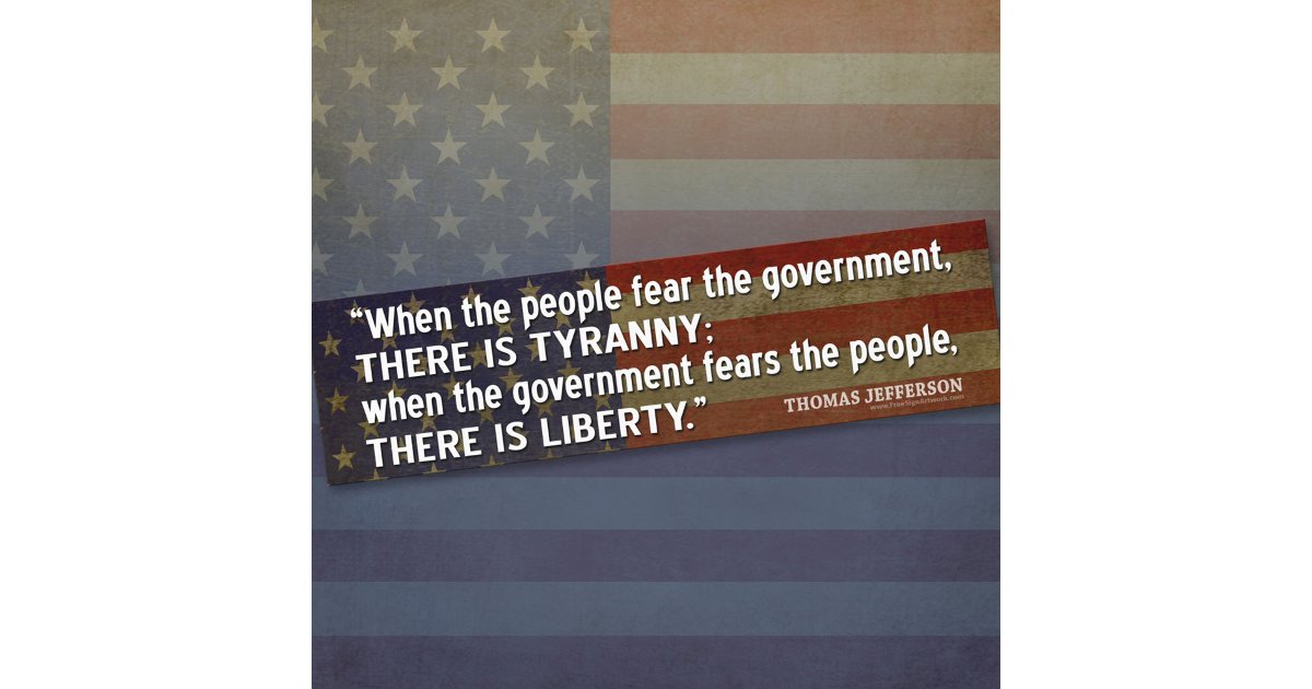 Jefferson Quote: Liberty vs. Tyranny Bumper Sticker | Zazzle