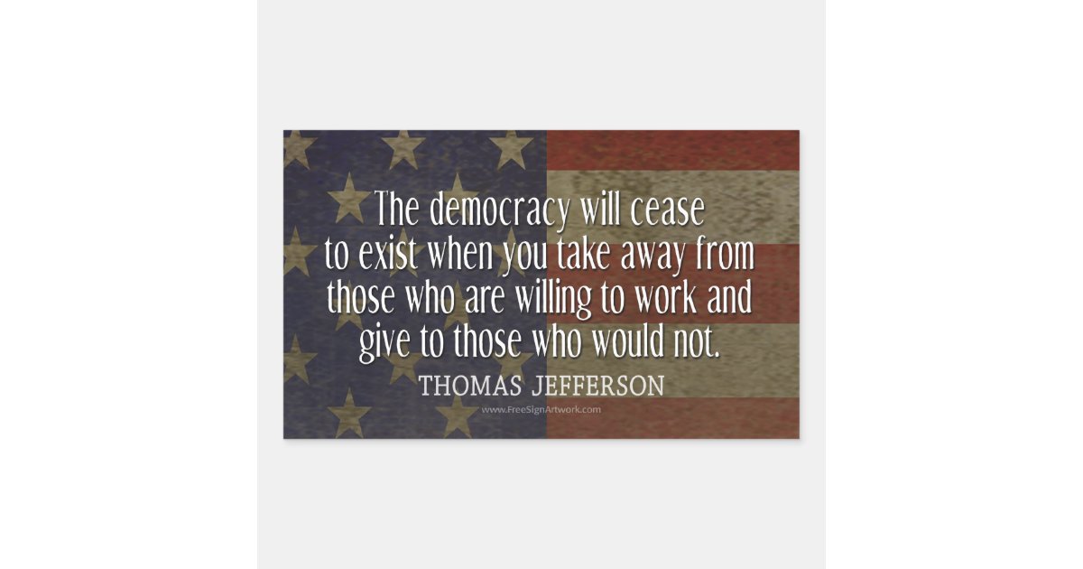 Jefferson Quote on Democracy Rectangular Sticker | Zazzle