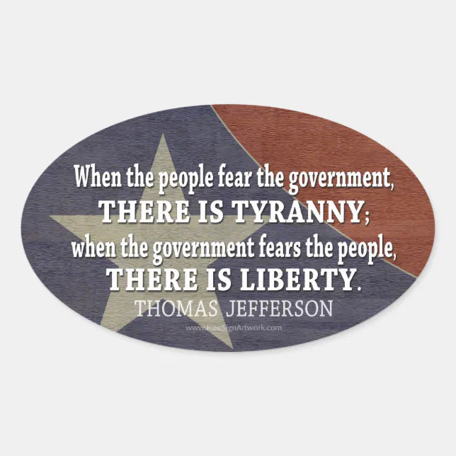 Jefferson Quote on Liberty and Tyranny Oval Sticker | Zazzle