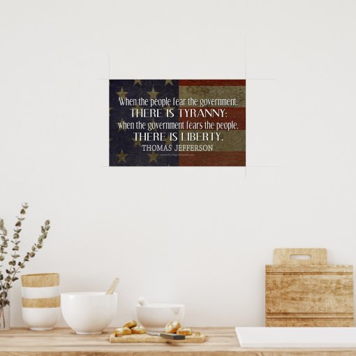 Jefferson Quote On Liberty and Tyranny Poster | Zazzle