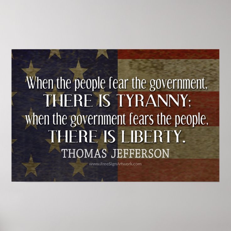 Jefferson Quote On Liberty and Tyranny Poster | Zazzle