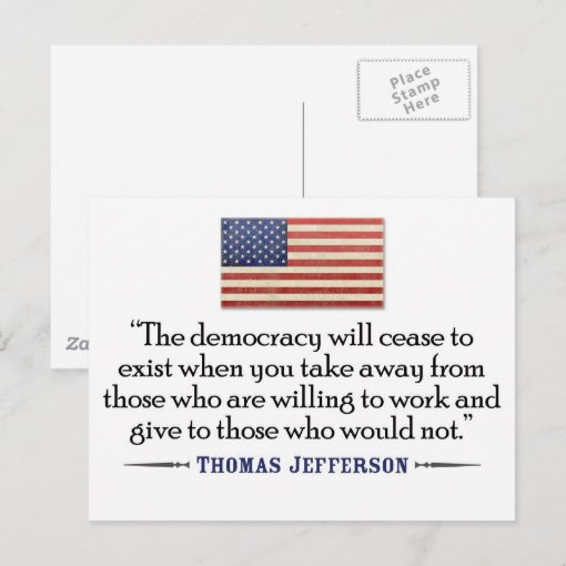 Jefferson Quote: The democracy will cease... Postcard | Zazzle