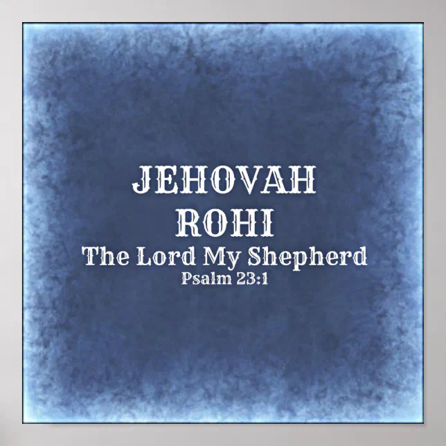 Jehovah Rohi Poster | Zazzle