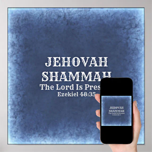Jehovah Shammah Poster | Zazzle