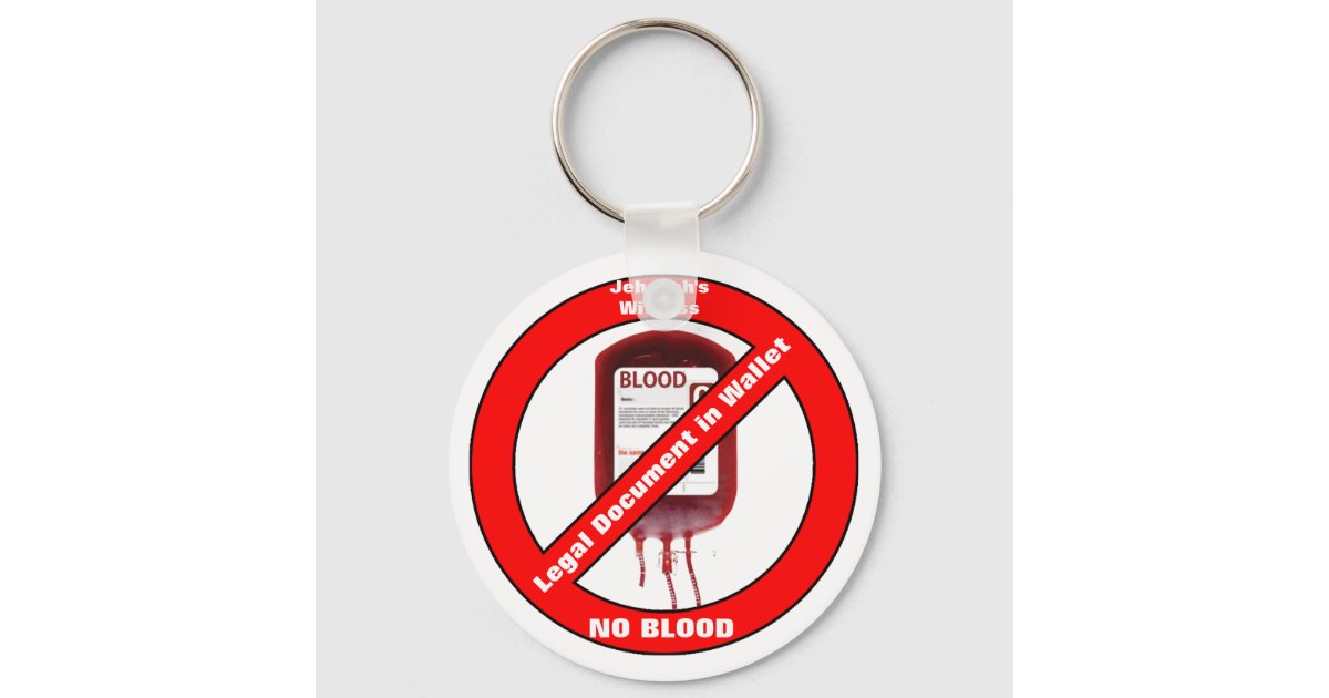 Jehovah's Witness No Blood Keychain | Zazzle
