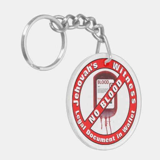 Jehovah's Witness - No Blood Keychain | Zazzle