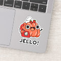 Jello Funny Jello On Phone Pun Sticker | Zazzle