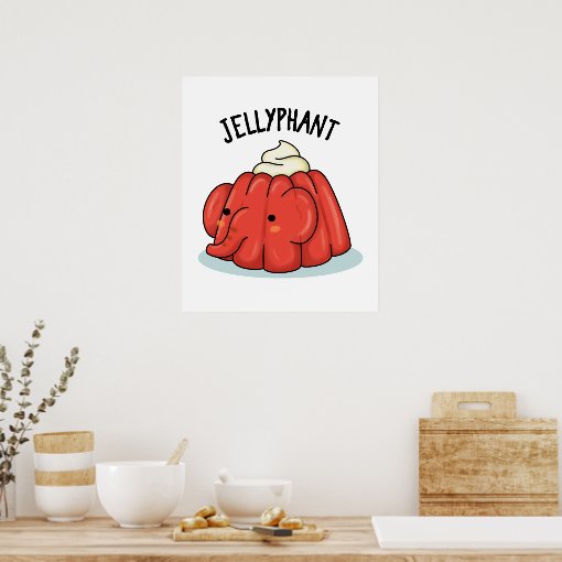 Jellyphant Funny Elephant Jelly Pun Poster | Zazzle
