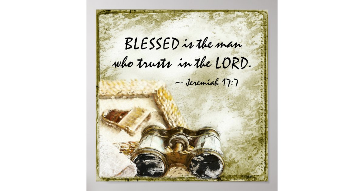 Jeremiah 17:7 Blessed the Man who Trusts the Lord Poster | Zazzle