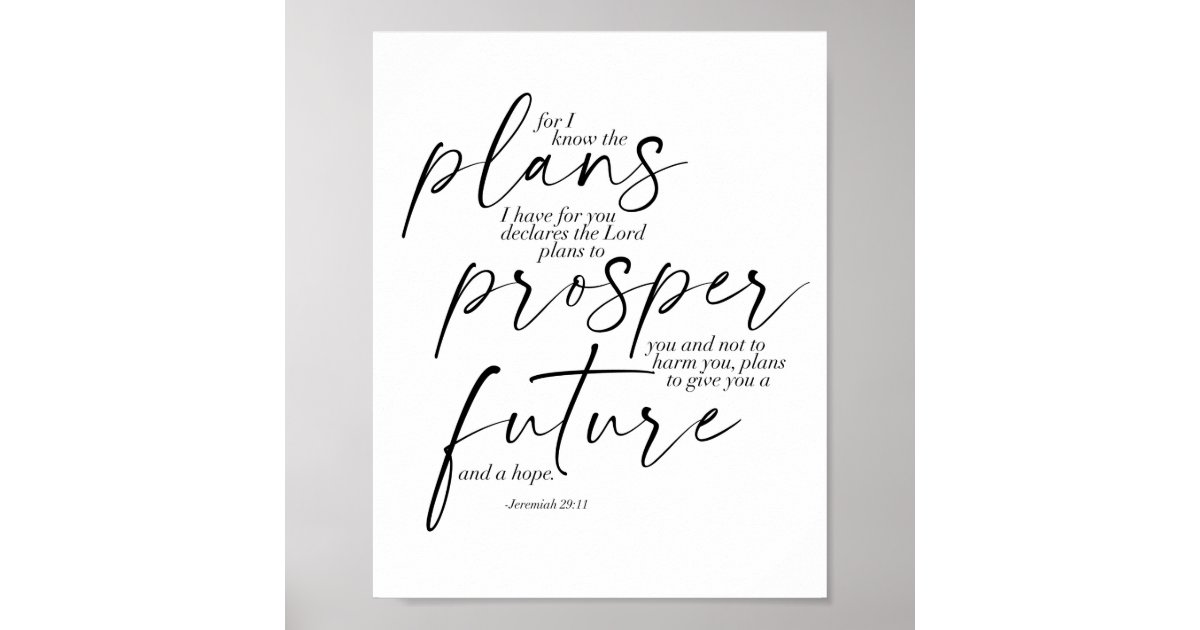 Jeremiah 29:11 Dual Fonts Poster | Zazzle