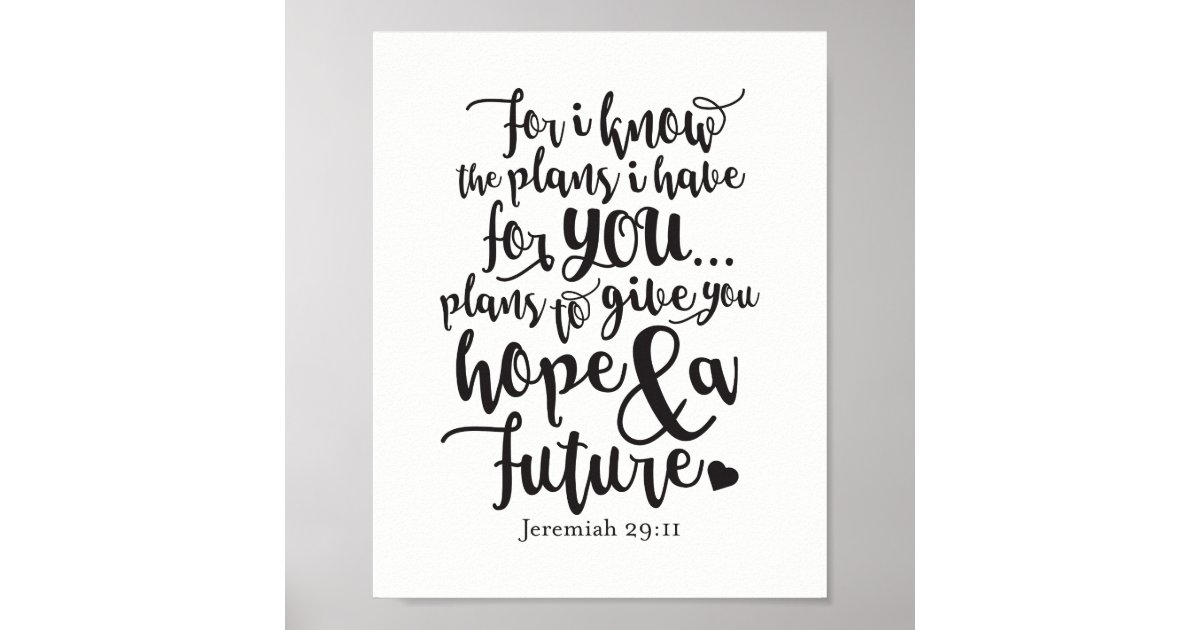 Jeremiah 29 11 Poster Print | Zazzle