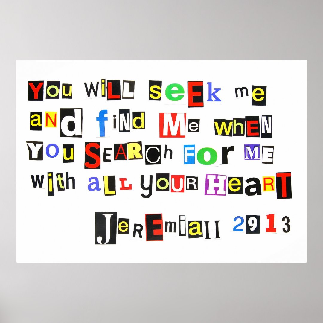 Jeremiah 29:13 Ransom Note poster | Zazzle