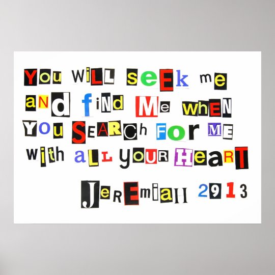 Jeremiah 29:13 Ransom Note poster | Zazzle.com