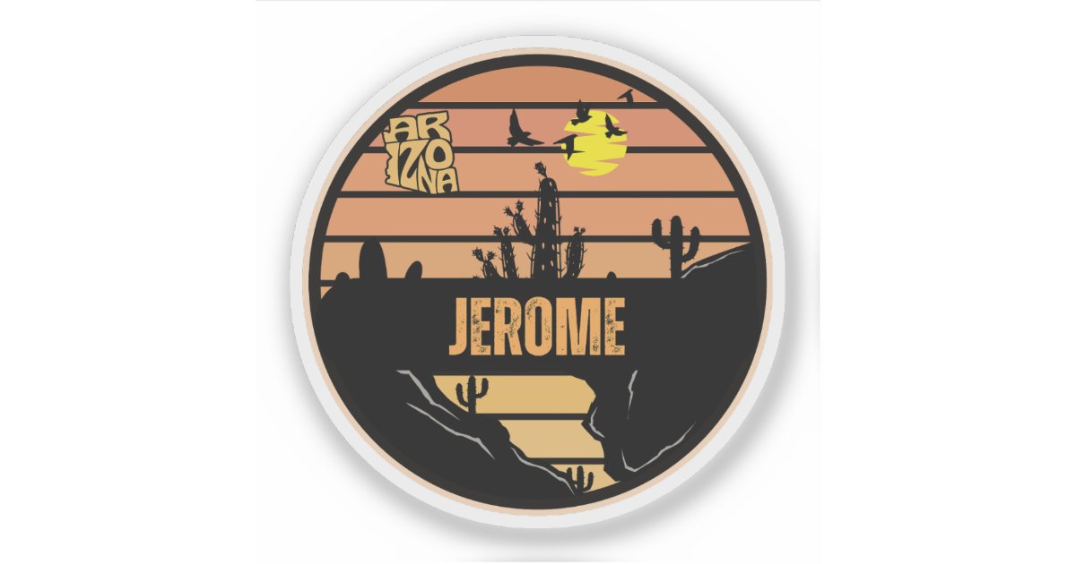 Jerome, Arizona Sticker | Zazzle