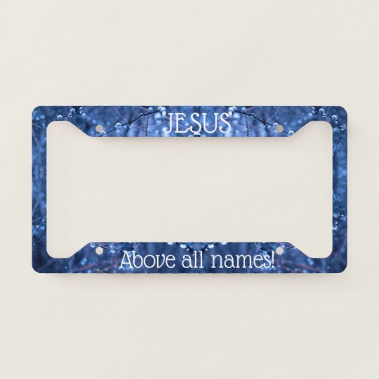 Jesus, Above all Names Tag Frame | Zazzle.com