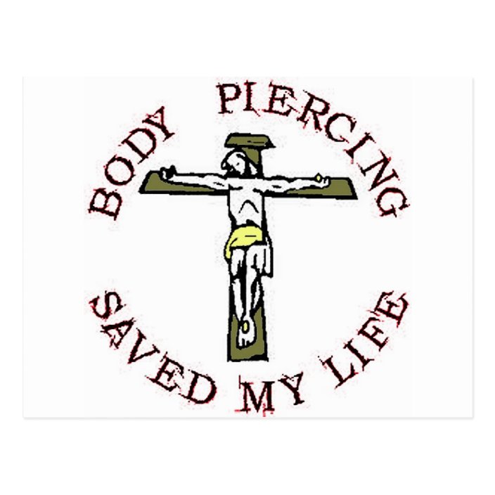 Jesus "Body Piercing" Postcard | Zazzle.com