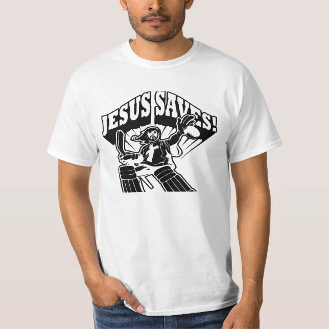 JESUS CHRIST BORN AGAIN HOCKEY 'JESUS SAVES' T-Shirt | Zazzle