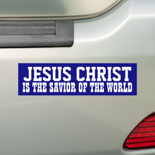 Jesus Christ: Savior Bumper Sticker | Zazzle