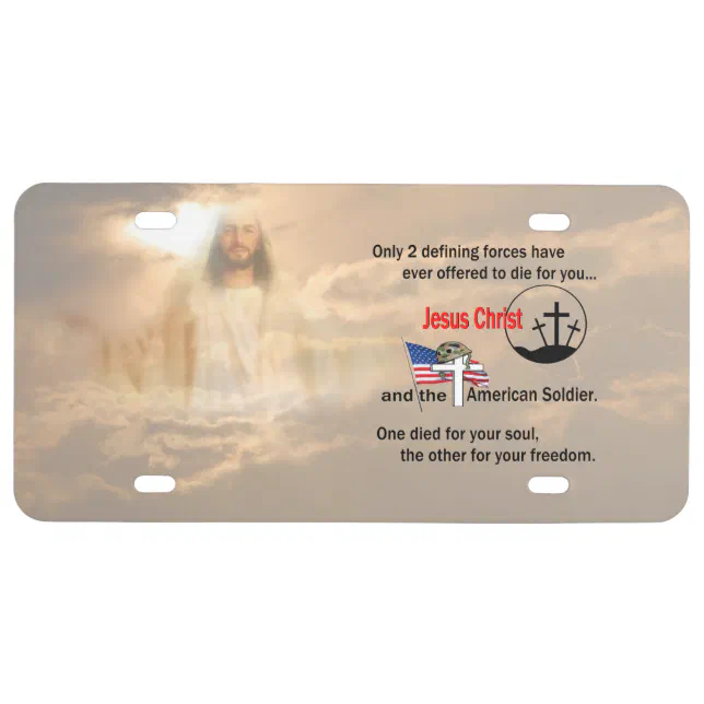 Jesus Christ & the American Soldier License Plate | Zazzle