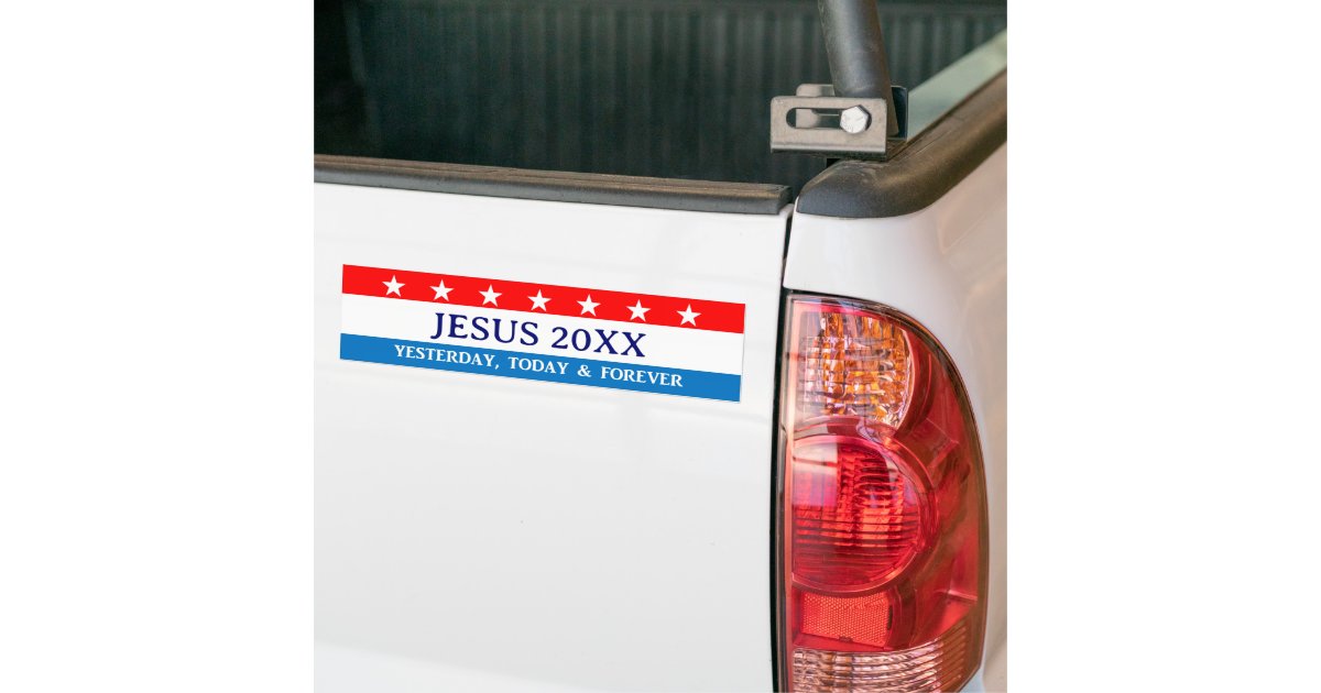 Jesus for President 2020 Bumper Sticker | Zazzle