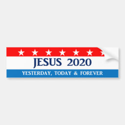 Jesus for President 2020 Bumper Sticker | Zazzle