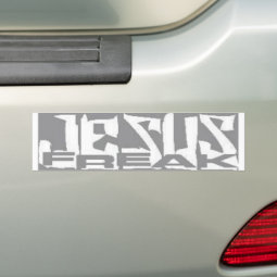 jesus freak bumper sticker | Zazzle