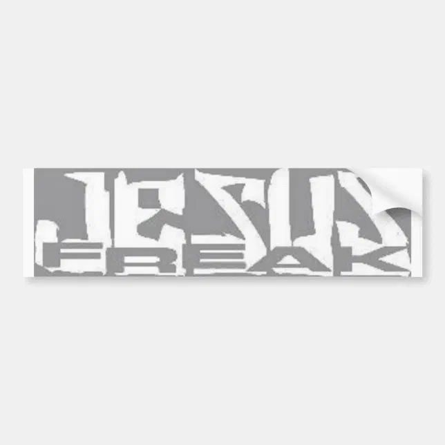 jesus freak bumper sticker | Zazzle