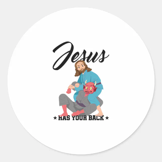 Jesus Has Your Back Jiu-Jitsu BJJ Funny MMA Classic Round Sticker | Zazzle