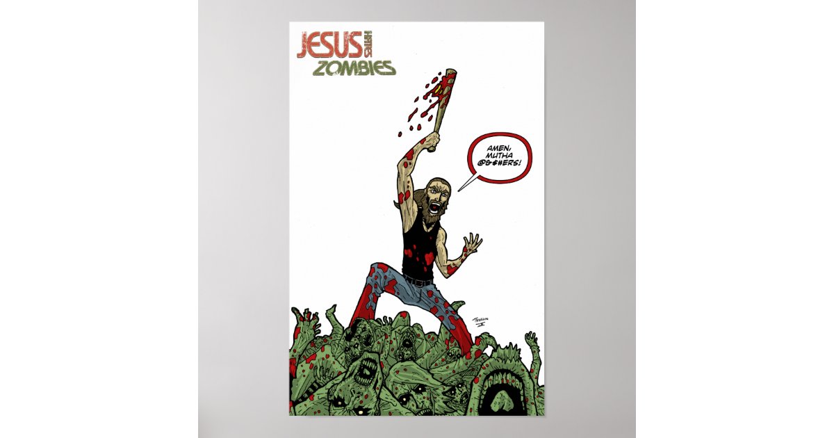 Jesus Hates Zombies "Amen" Print | Zazzle
