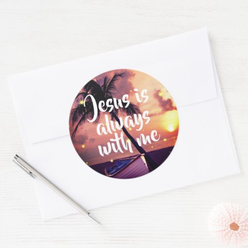 Jesus Is Always With Me | Inspirational Stickers | Zazzle