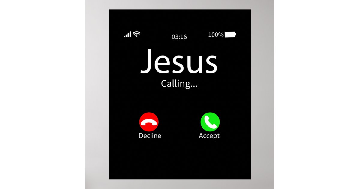 Jesus Is Calling Christian Poster | Zazzle