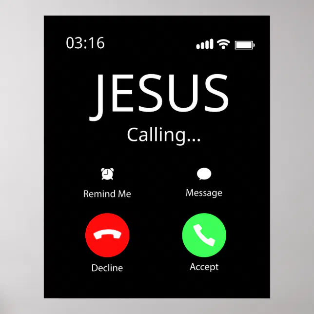 Jesus Is Calling - Christian Poster | Zazzle