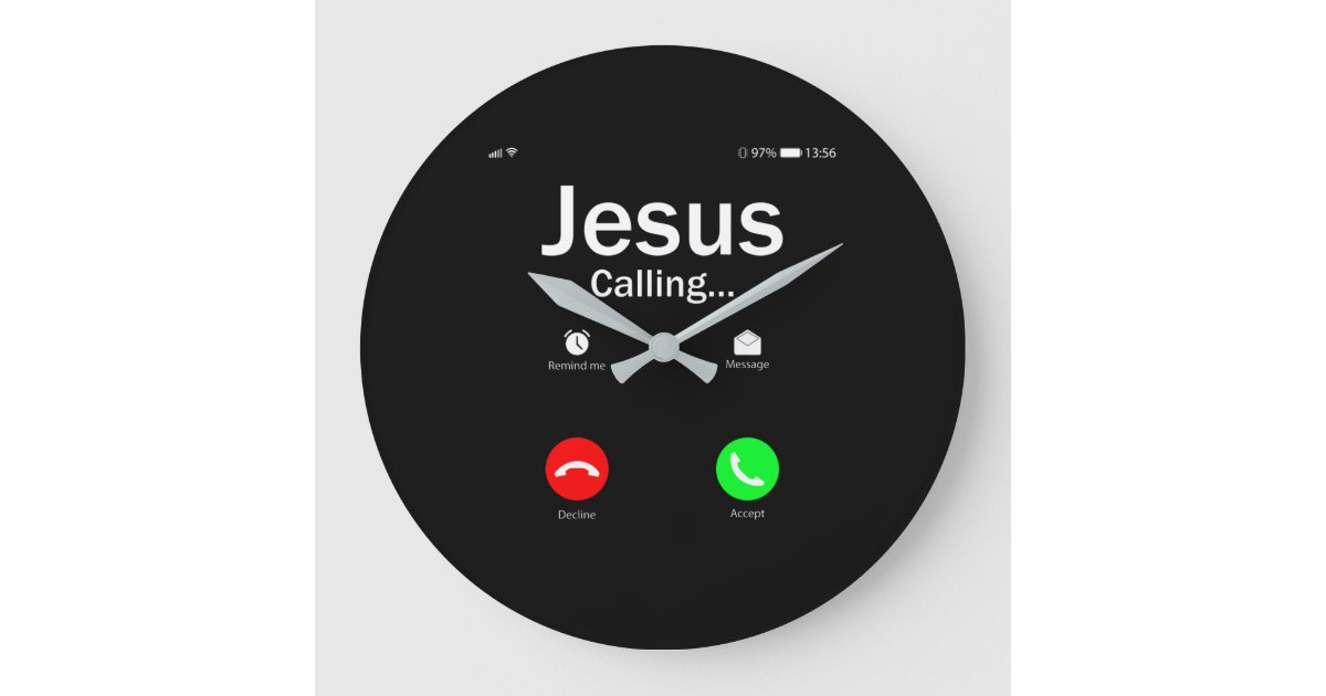 Jesus Is Calling Large Clock | Zazzle
